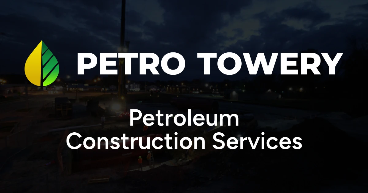 Petroleum Construction Company | Petro Towery